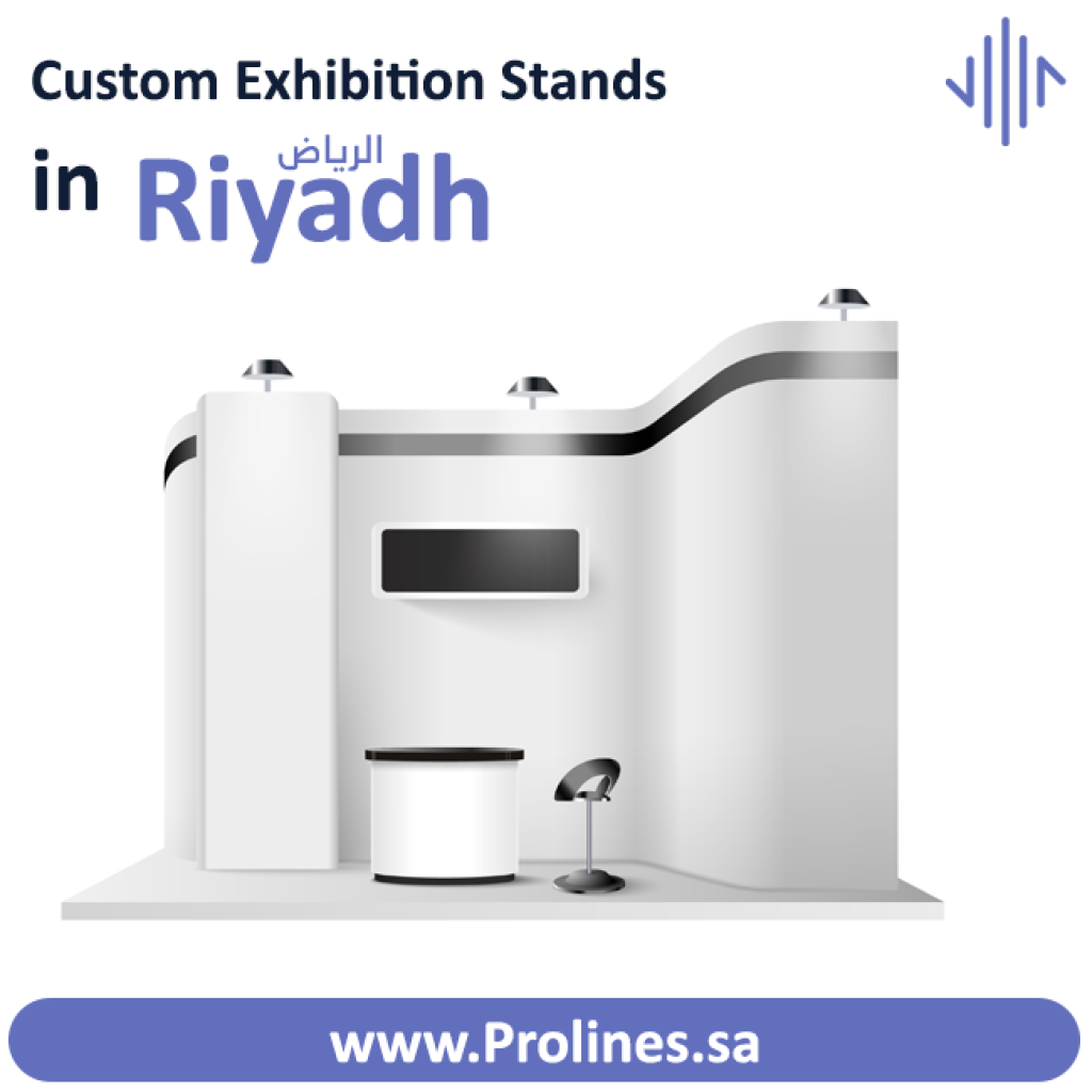 Custom Exhibition Stands in Riyadh 2026 | Prolines Stand Design & Build