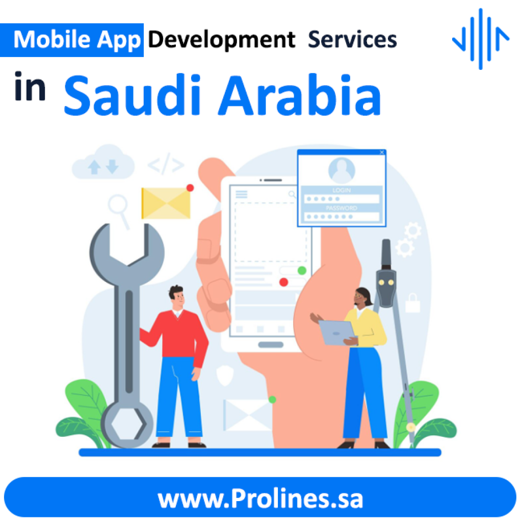 Mobile App Development in Saudi Arabia, Riyadh 2026 | Prolines