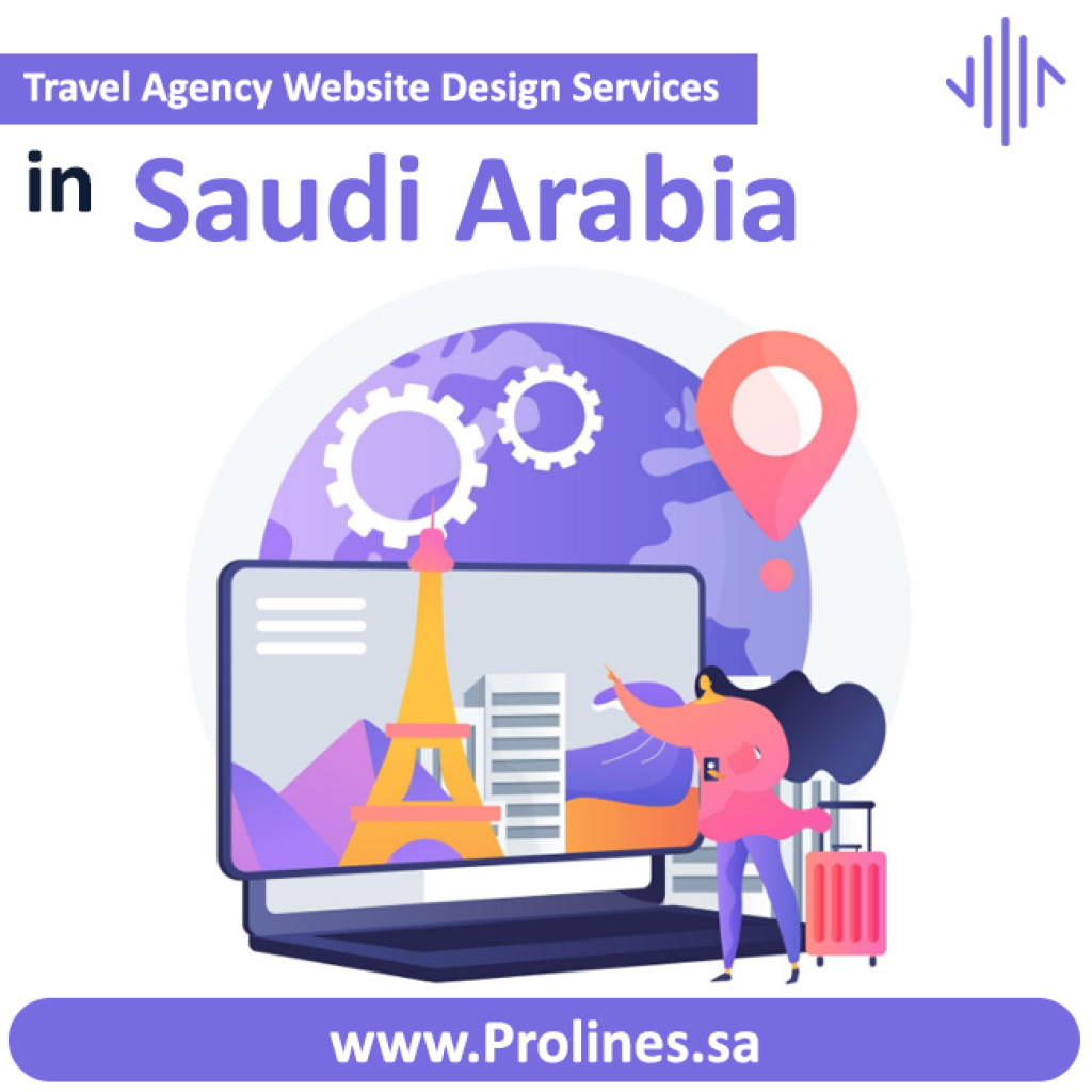 Travel Agency Website Design Company in Saudi Arabia 2026 | Prolines