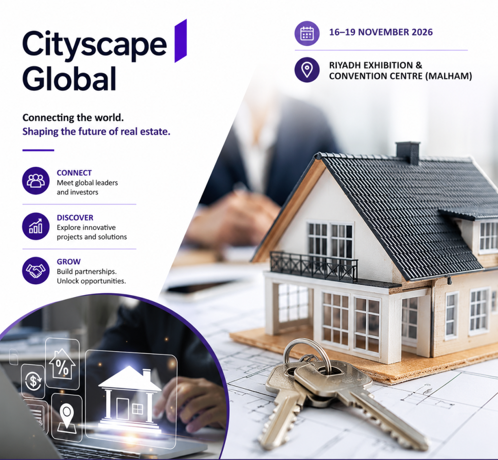 Cityscape Global Saudi 2026 | Real Estate Exhibition Riyadh
