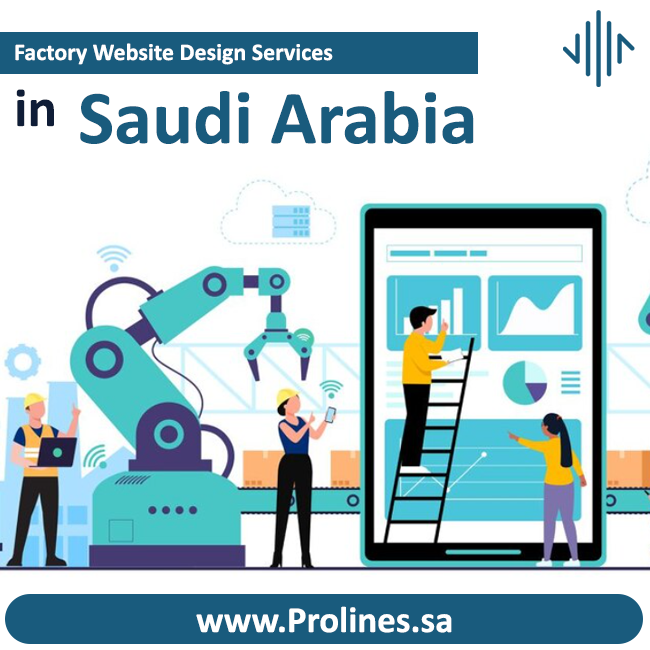 Factory Website Design in Saudi Arabia 2026 | Prolines